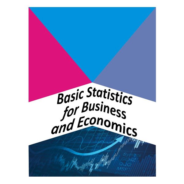 Basic Statistics For Business And Economics: Earl K. Bowen, Martin Star ...