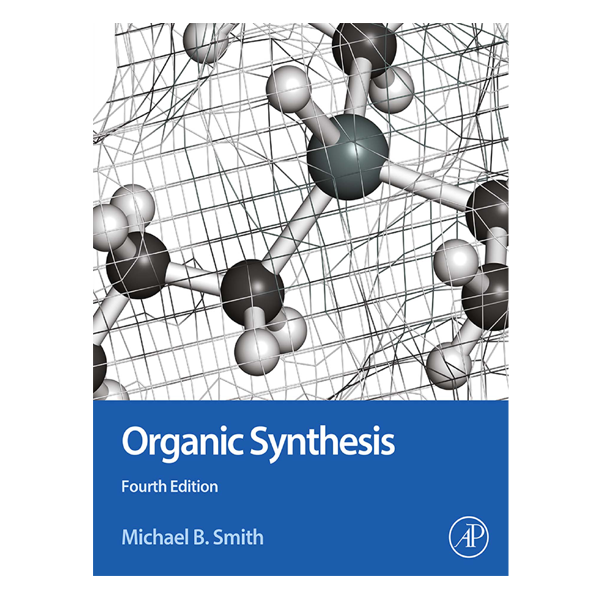 Organic Synthesis 4th by Michael B. Smith Buy Online in Pakistan | MBA Bookstore
